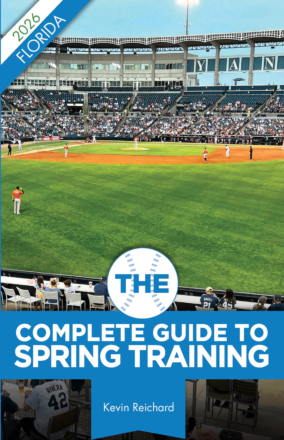 The Complete Guide to Spring Training 2026 / Florida – August Publications
